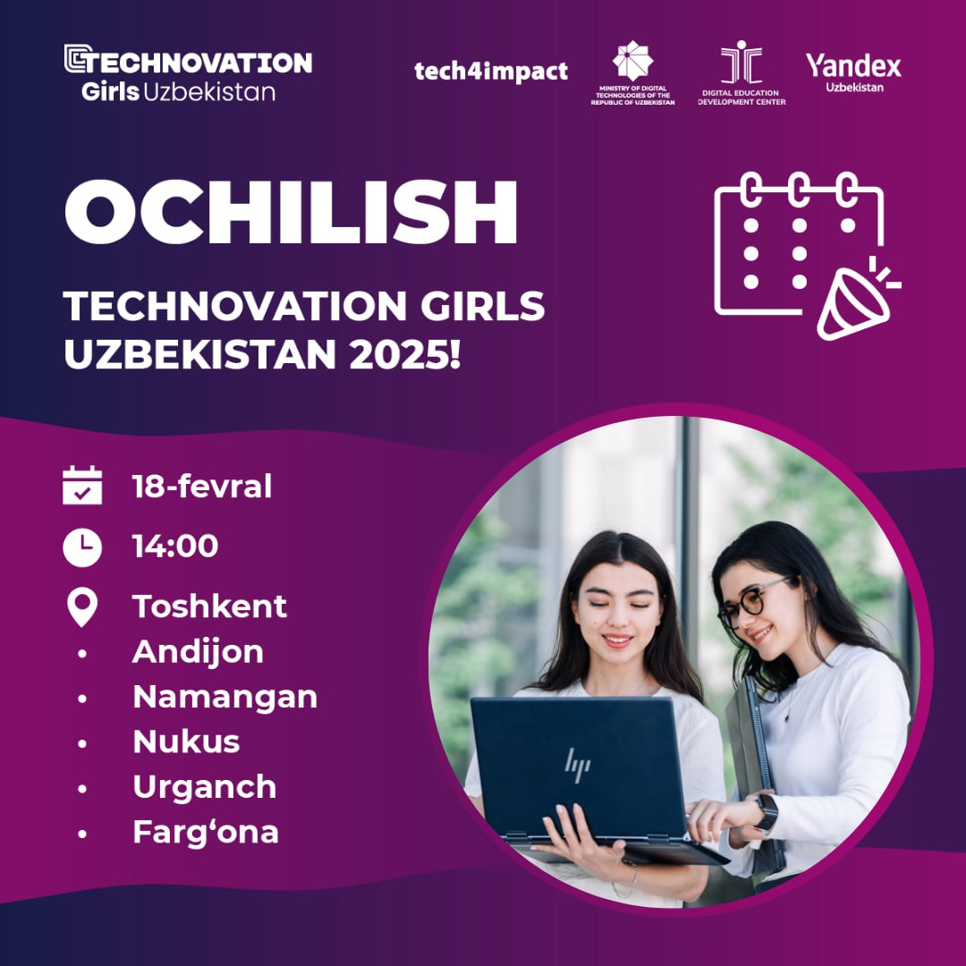 “Technovation Girls Uzbekistan 2025” start olmoqda!